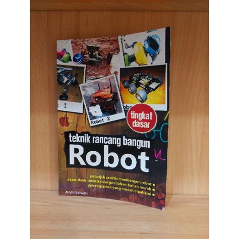 Jual Teknik Rancangan Bangun Robot Tingkat Dasar Shopee Indonesia