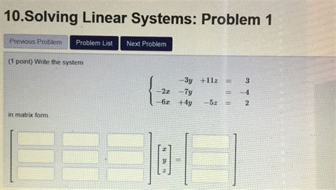 Solved 10solving Linear Systems Problem 1 Previous