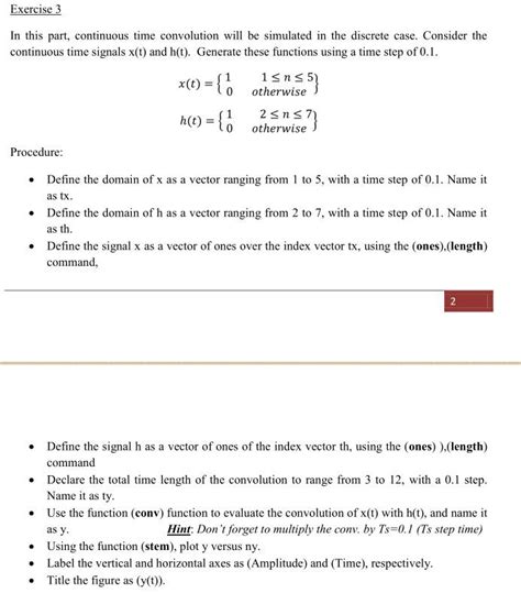 Solved Exercise 3 In This Part Continuous Time Convolution Chegg