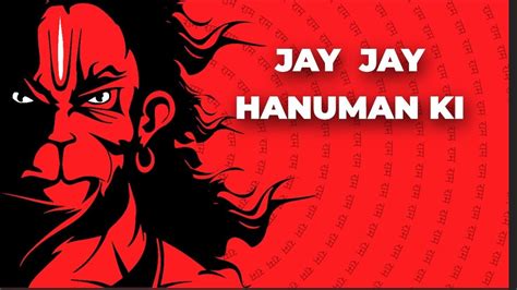 Jay Jay Jay Hanuman Ki Youtube