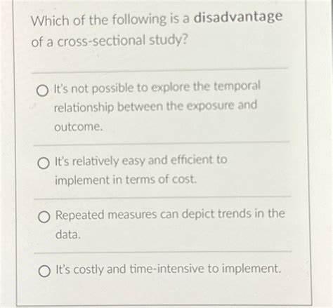 Solved Which of the following is a disadvantage of a | Chegg.com