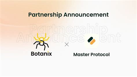 master protocol announces strategic partnership with botanix labs by