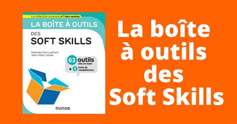 La boîte à outils des soft skills le résumé
