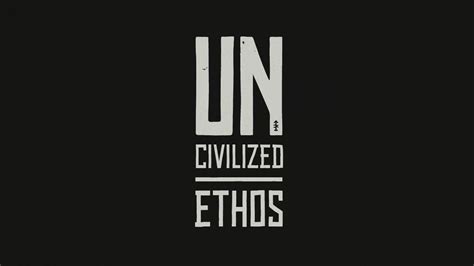 Uncivilized Ethos Podclass Introduction With Traver Boehm