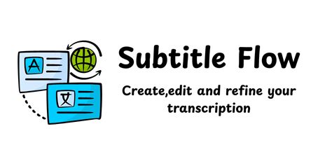 GitHub Moaminsharifi Subtitle Flow Your Go To Privacy Focused Subtitle Editor This Browser