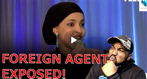 Ilhan Omar Admits To Being Foreign Agent Working For Somalia Interests