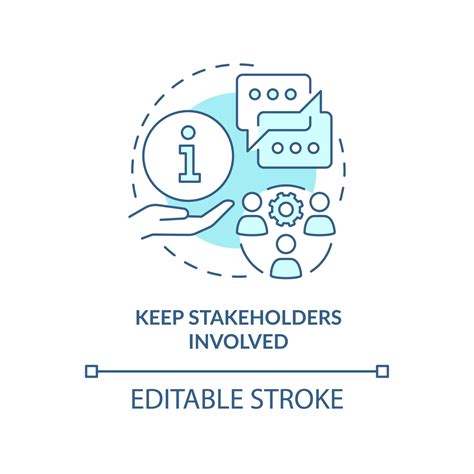 Keep Stakeholders Involved Turquoise Concept Icon Effective Stakeholder Management Abstract