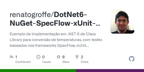 GitHub Renatogroffe DotNet NuGet SpecFlow XUnit FluentAssertions ConversorTemperaturas