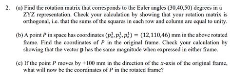 Solved A Find The Rotation Matrix That Corresponds To Chegg