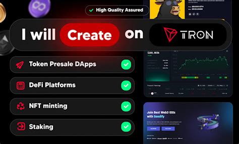 Create Token Presale Dapps Defi Nft Minting And Staking On Tron