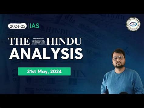The Hindu Newspaper Analysis Live 31st May 2024 Upsc Current