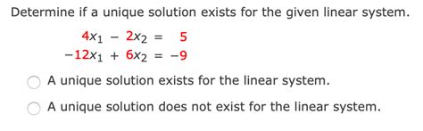 Solved Determine If A Unique Solution Exists For The Given