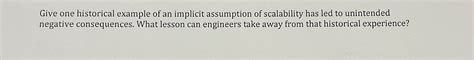 Solved Give One Historical Example Of An Implicit Assumption