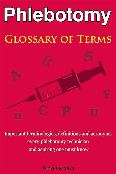 phlebotomy glossary of terms important terminologies definitions and