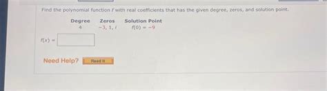Solved Find The Polynomial Function F With Real Coefficients