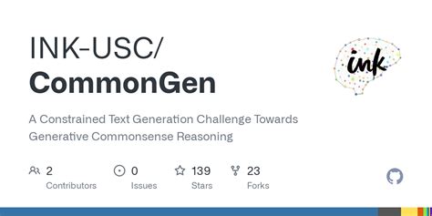 Github Ink Usc Commongen A Constrained Text Generation Challenge Towards Generative