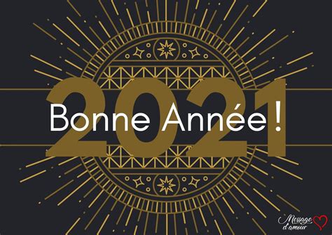 Texte Pour Souhaiter Bonne Année 2021 Message Damour