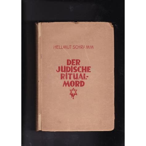 Schramm Dr Phil Hellmut Der Jüdische Ritualmord Alle Bücher Verlag Der Schelm