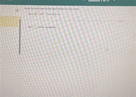 solved factor f x into linear factors given that k is a