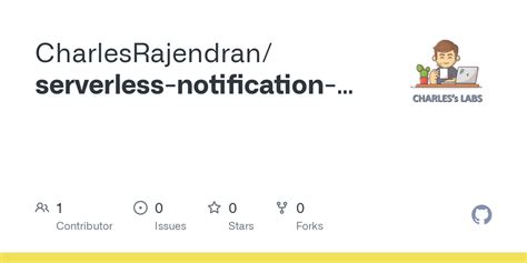 Github Charlesrajendran Serverless Notification Configuration
