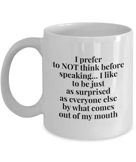 Adult Humor Coffee Mug Funny Coffee Mug For Women Or Men I Prefer