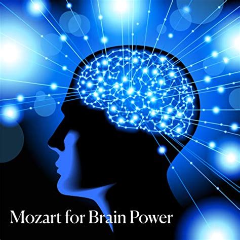 Mozart For Brain Power By Wolfgang Amadeus Mozart On Amazon Music