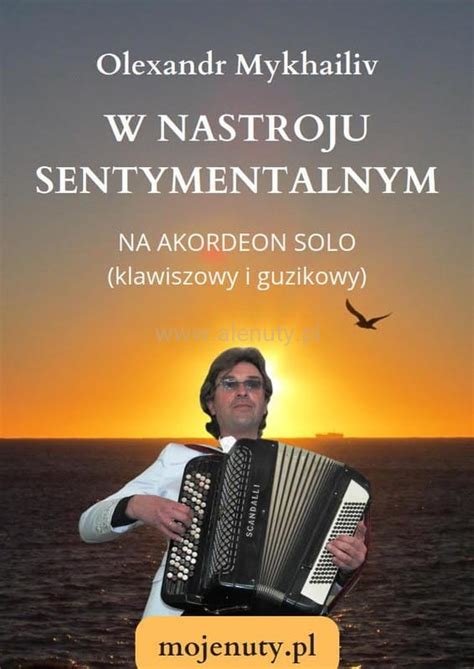 Olexandr Mykhailiv W Nastroju Sentymentalnym Na Akordeon Solo Nuty