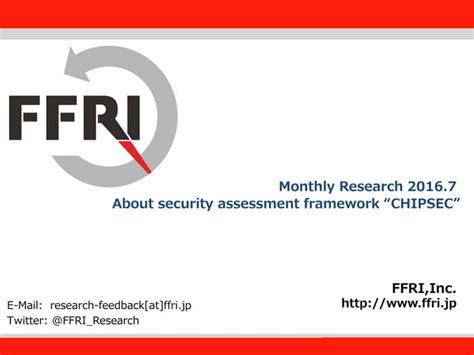 About Security Assessment Framework “chipsec” Ffri Monthly Research