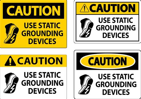 Caution Sign Use Static Grounding Devices 29283120 Vector Art At Vecteezy
