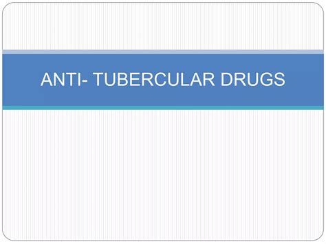 Anti Tubercular Drugs Pptx Chemistry Science