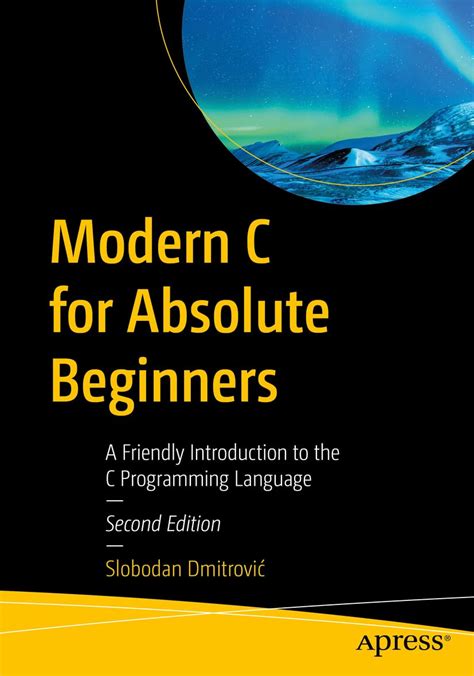Modern C For Absolute Beginners Slobodan Dmitrovic