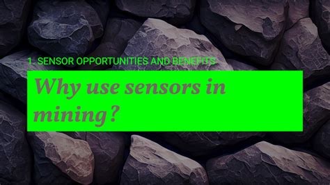 Why Use Sensors In Mining
