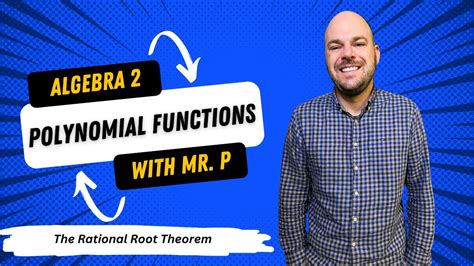 Polynomial Functions The Rational Root Theorem Lesson 16 Youtube