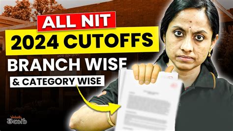 All About Nit 2024 Cutoffs Complete Branch Wise And Category Wise Youtube
