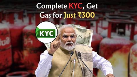 Lpg Cylinder Kyc Get Cylinder For Just If You Complete E Kyc On
