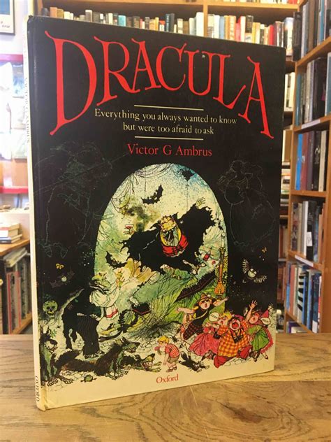 Dracula Everything You Always Wanted To Know But Were Too Afraid To