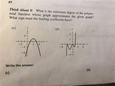 Solved 7 Think About It What Is The Minimum Degree Of The
