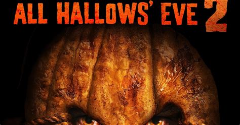 The Horrors Of Halloween All Hallows Eve 2 Official Trailer