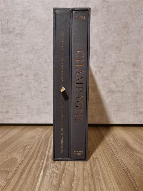 Champagne The Essential Guide To The Wines Producers And Terroirs Of