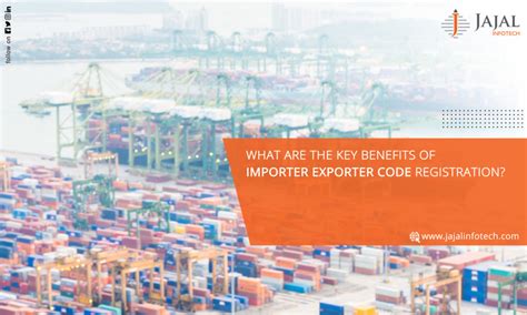 what are the key benefits of importer exporter code registration