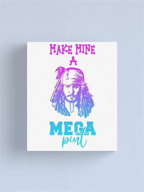 Make Mine A Mega Pint Johnny Depp Shirt Home Of The Mega Pint