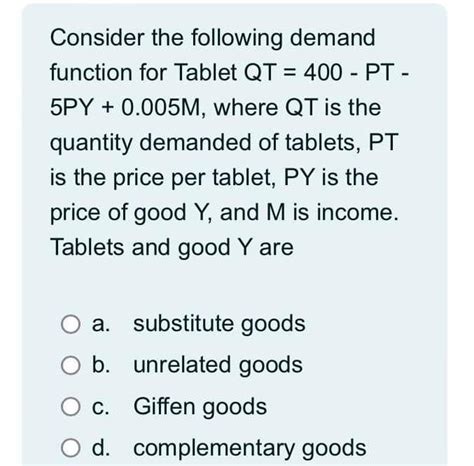 Solved Consider The Following Demand Function For Tablet