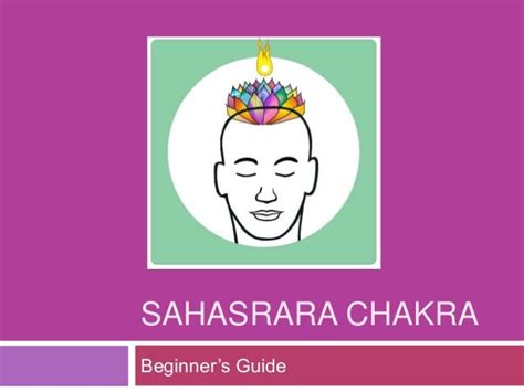 Sahasrara Chakra Sahaja Yoga Beginners Guide