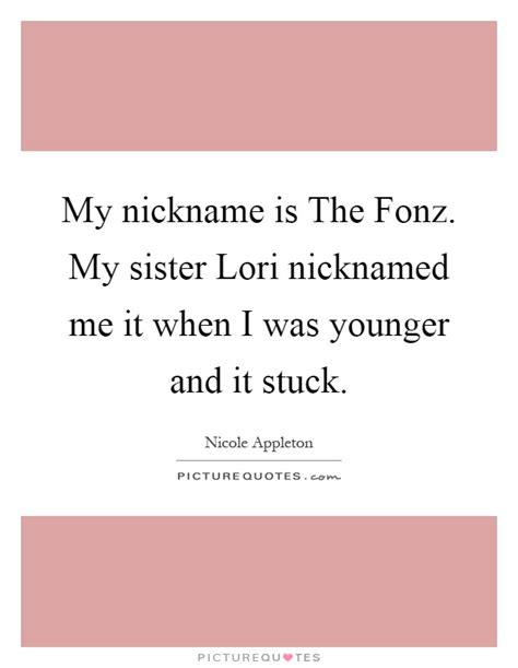 My Nickname Is The Fonz My Sister Lori Nicknamed Me It When I