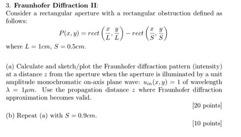 3 Fraunhofer Diffraction Ii Consider A Rectangular