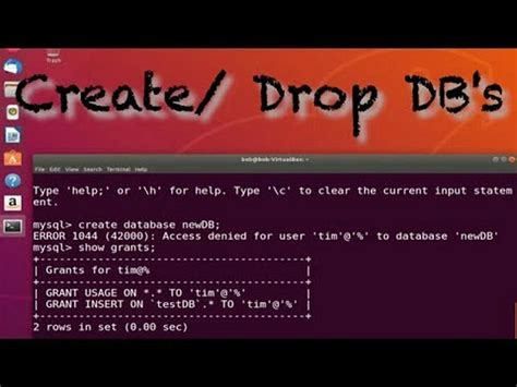 Mysql Create Delete Database And Show Grants Create Database Drop Database Show Grants