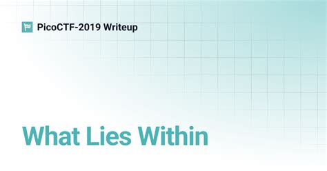 What Lies Within Picoctf 2019 Writeup