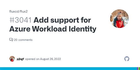 Add Support For Azure Workload Identity · Issue 3041 · Fluxcdflux2