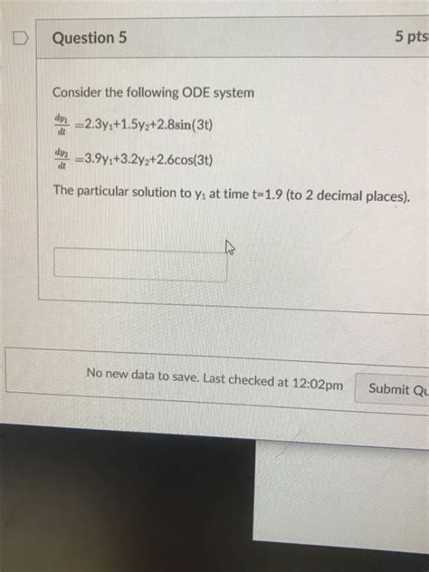Solved D Question 5 5 Pts Consider The Following Ode System