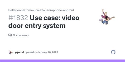 Use Case Video Door Entry System Issue BelledonneCommunications Linphone Android GitHub